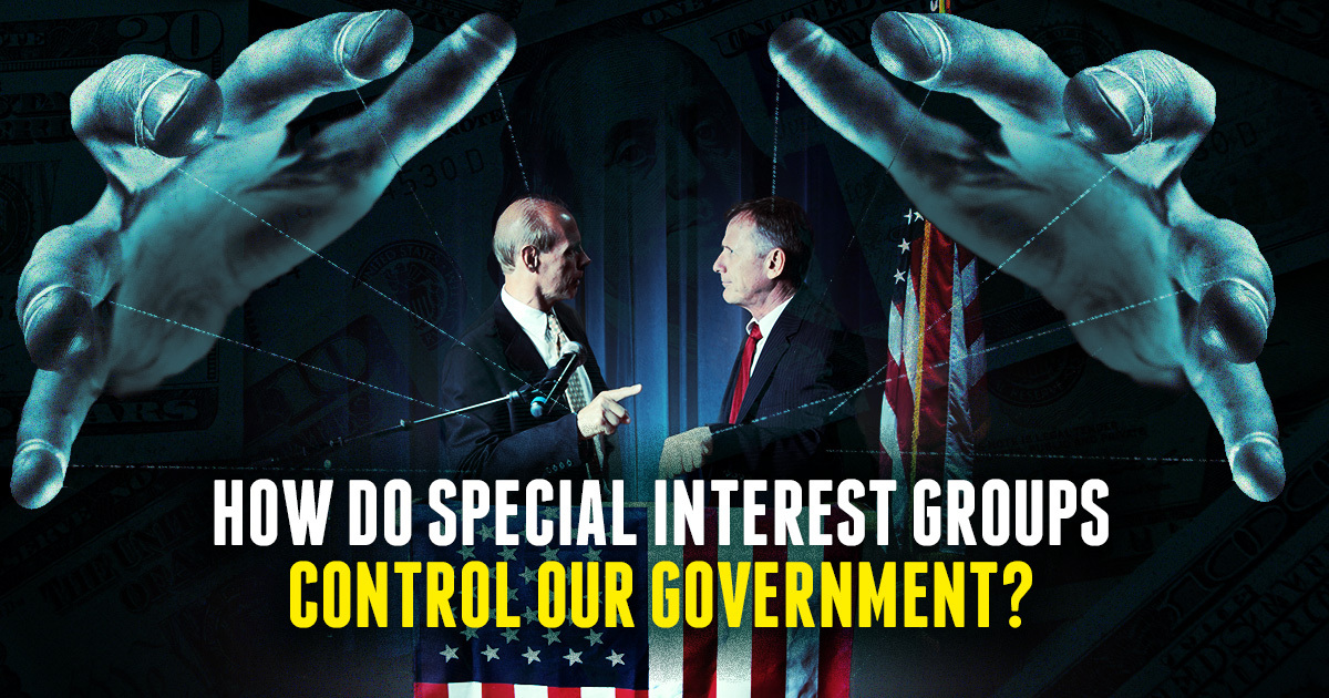 How Do Special Interest Groups Control Our Government? | RepresentUs